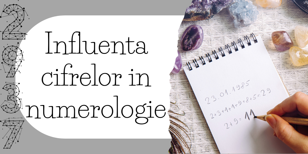 Influenta cifrelor in numerologie