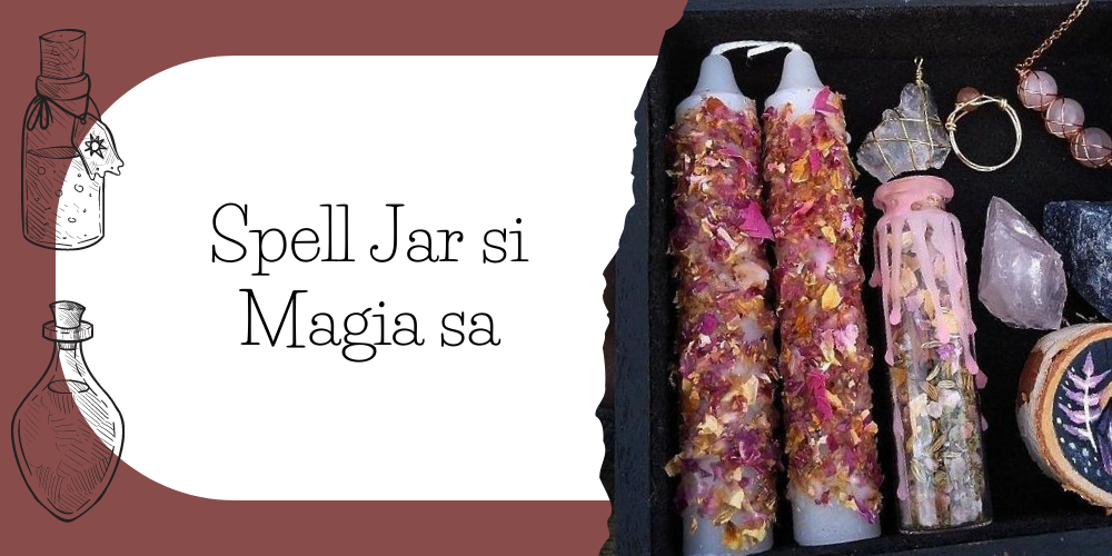 Spell Jar si Magia sa