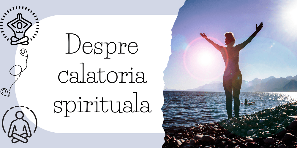 Despre calatoria spirituala